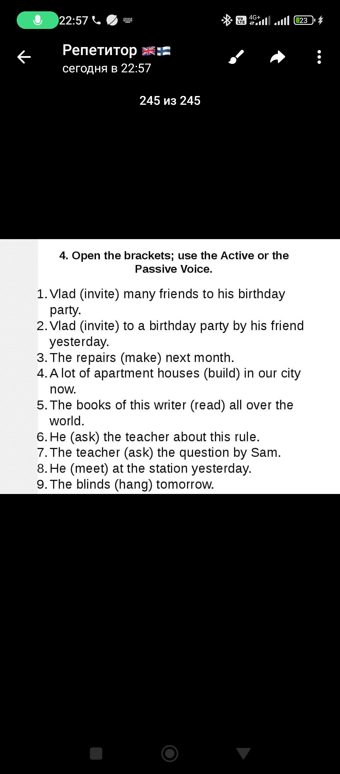 4. Open the brackets; use the Active or the Passive Voice. 1. Vlad (invite) many friends to his ...